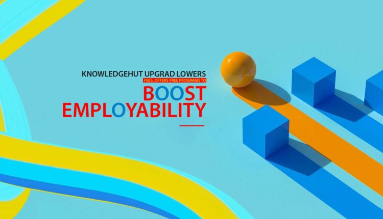 KnowledgeHut upGrad Lowers Fees, Offers Free Programs to Boost ...