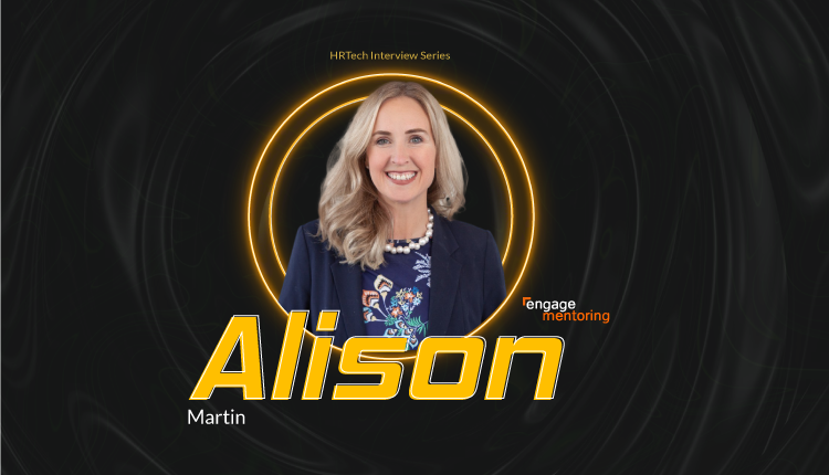 HR Tech Interview With Alison Martin, Founder, Engage Mentoring